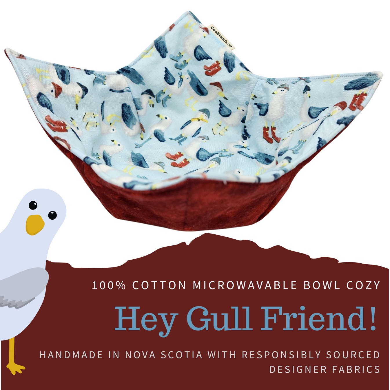 100% Cotton Microwavable Bowl Cozy - Hey Gull Friend! – Cool Hand Nukes